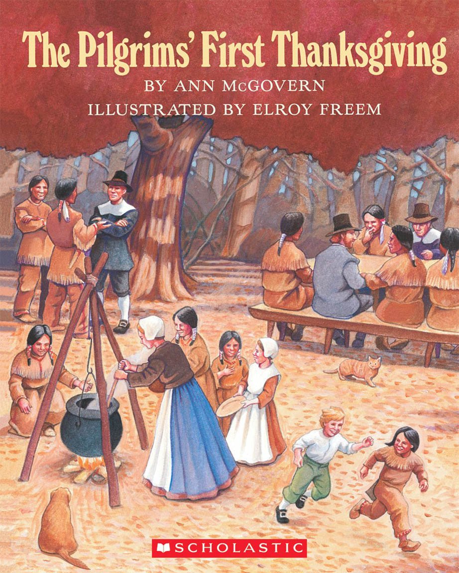 The Pilgrims' First Thanksgiving by Ann McGovern – nature+nurture