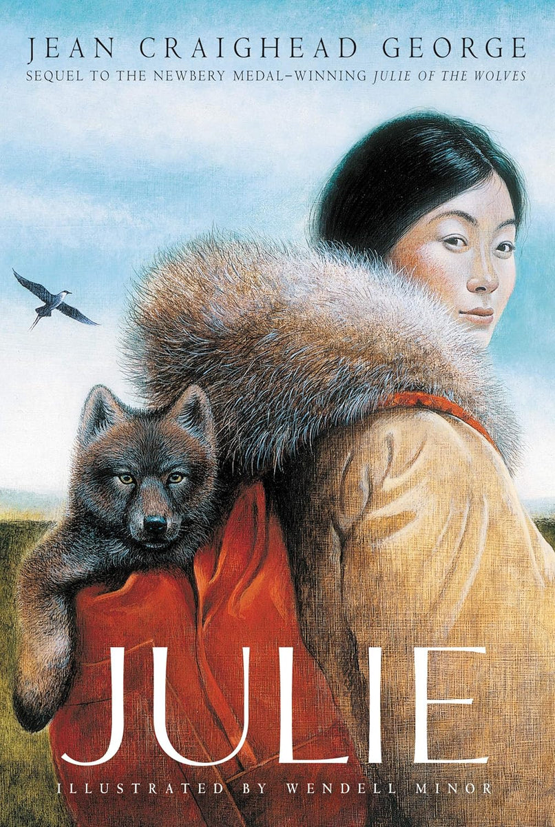 Julie (Julie of the Wolves #2) by Jean Craighead George – nature+nurture