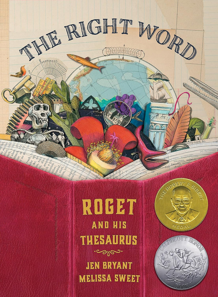 The Right Word: Roget and His Thesaurus (Incredible Lives for Young Re ...